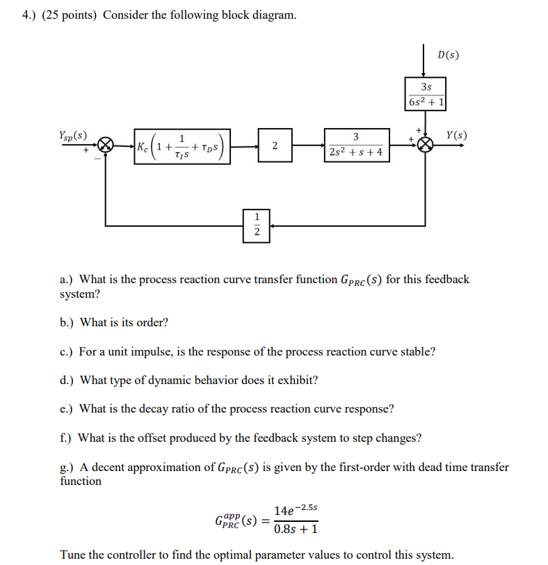 Solved 4.) (25 points) Consider the following block diagram. | Chegg.com