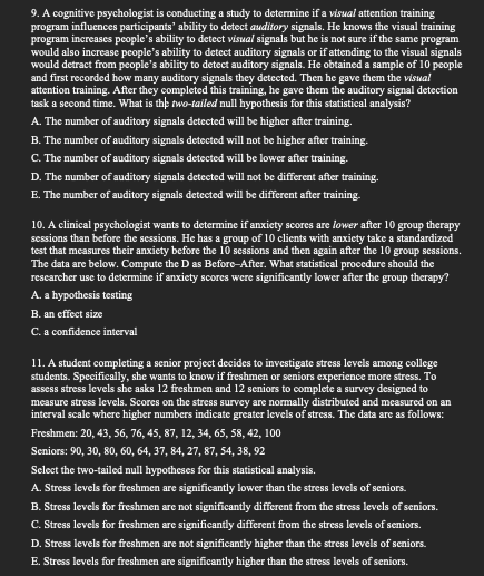 Solved a 9. A cognitive psychologist is conducting a study | Chegg.com