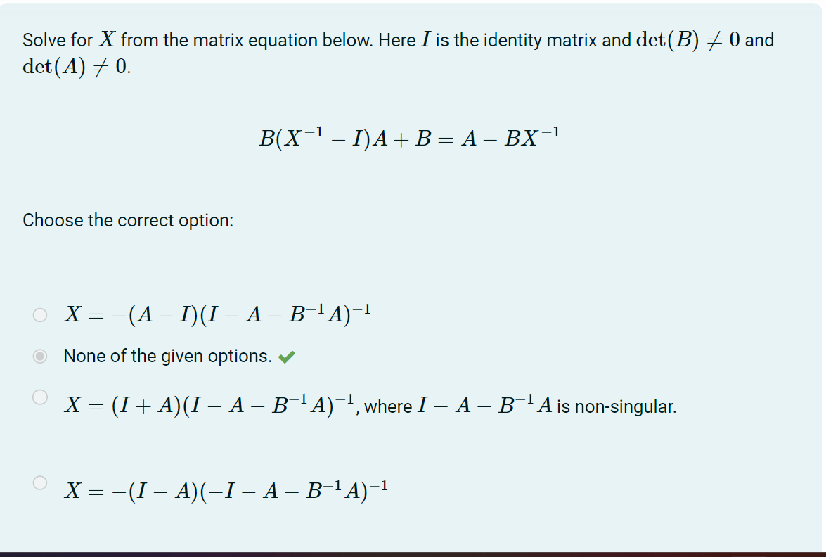 Solve for x ﻿from the matrix equation below. Here I | Chegg.com