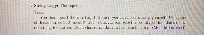 Solved 1. String Copy: The reprise. Task: You don't need the | Chegg.com