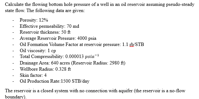 Solved Calculate the flowing bottom hole pressure of a well | Chegg.com