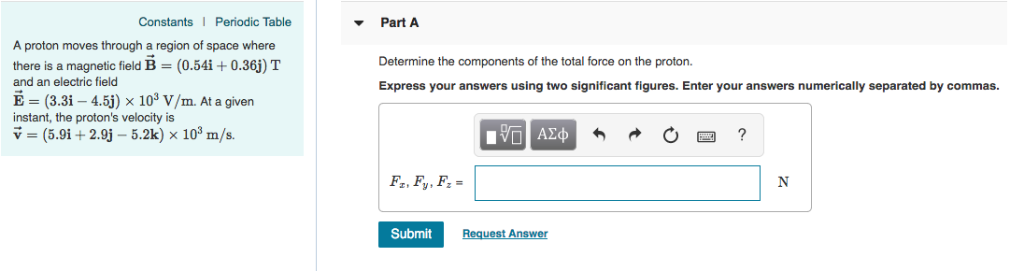 Solved Constants Periodic Table PartA A proton moves through | Chegg.com