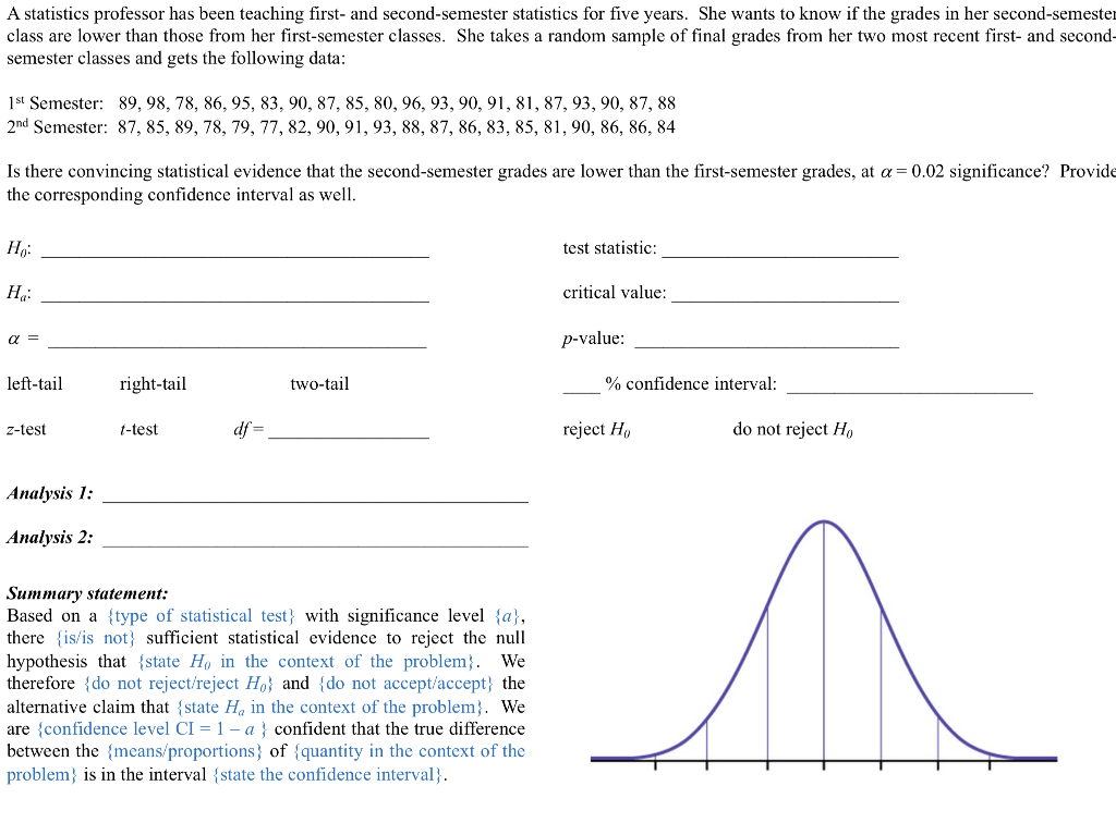 Solved A statistics professor has been teaching first- and | Chegg.com