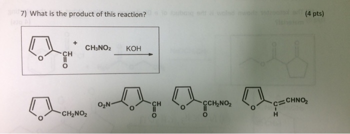 Solved 7) What is the product of this reaction? (4 pts) | Chegg.com