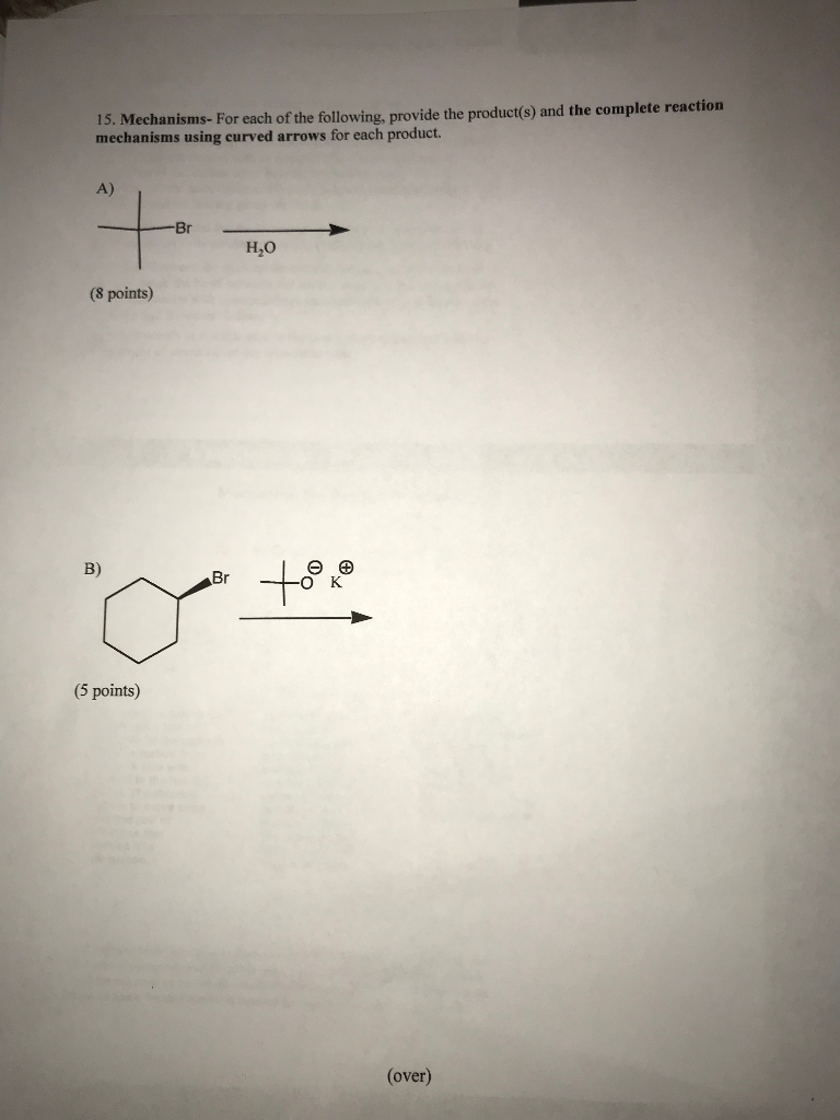 Solved Mechanisms- for each of the following provide the | Chegg.com