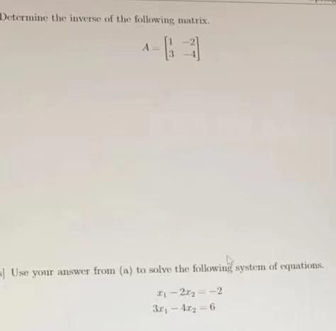 Solved Determine the inverse of the following matrix. A B | | Chegg.com