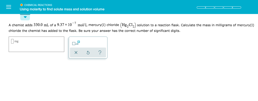 Solved O CHEMICAL REACTIONS Using molarity to find solute | Chegg.com