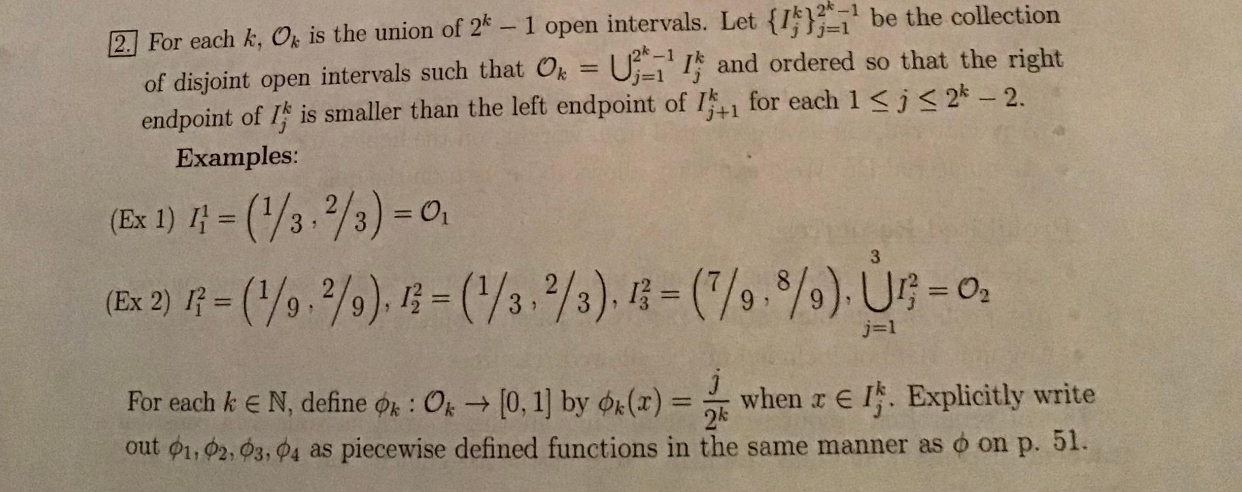 2. For each k,Ok is the union of 2k−1 open intervals. | Chegg.com