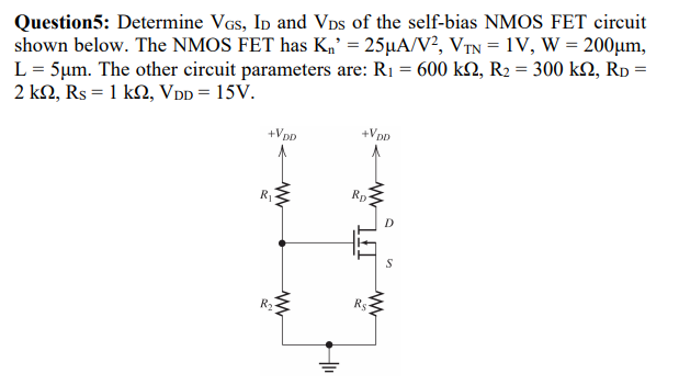 Solved Questions: Determine Vos, Ip and Vps of the self-bias | Chegg.com