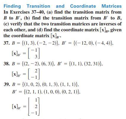 Solved Finding Transition and Coordinate Matrices In | Chegg.com