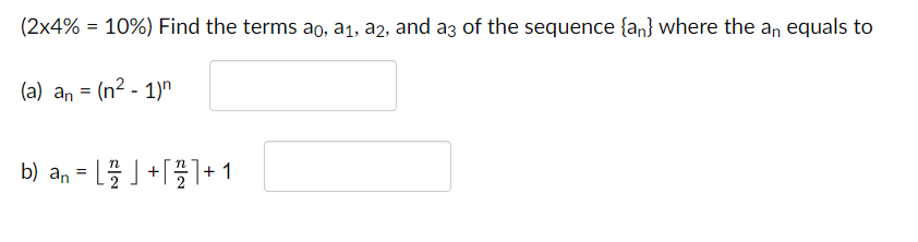 Solved (2×4%=10%) Find the terms a0,a1,a2, and a3 of the | Chegg.com