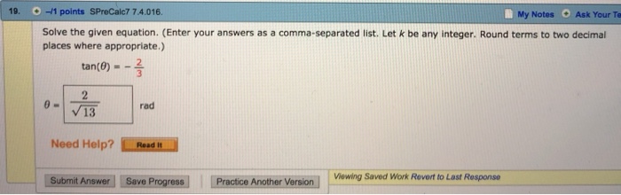 Solved 18. 、0/1 points l Previous Answers SPreCalc7 7.4.009. | Chegg.com Solved 18. 、0/1 points l Previous Answers SPreCalc7 7.4.009. | Chegg.com