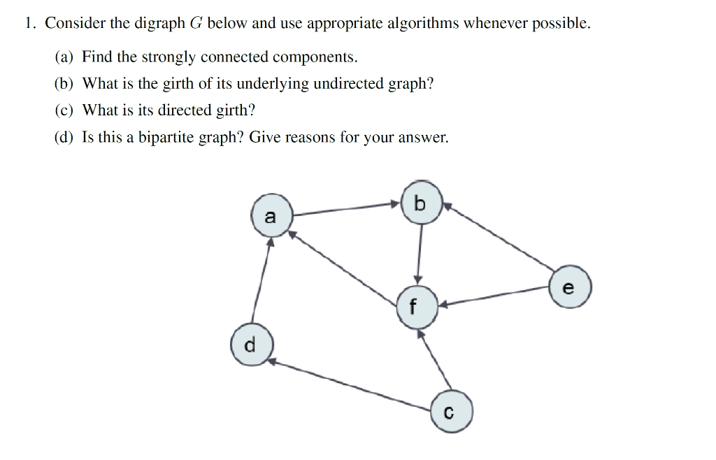 Solved 1. Consider the digraph G below and use appropriate | Chegg.com