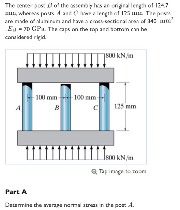 Solved The center post B of the assembly has an original | Chegg.com