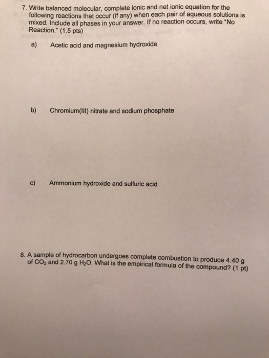 Solved 7. Write balanced molecular, complete ionic and net | Chegg.com