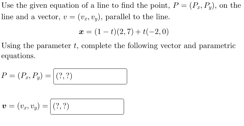 Solved Use the given equation of a line to find the point, | Chegg.com