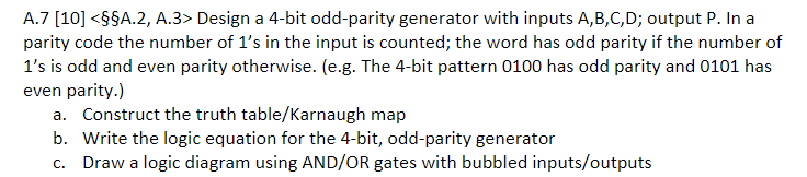 Solved A.7 [10] Design a 4-bit odd-parity | Chegg.com