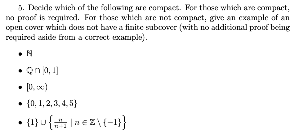 Solved 5. Decide which of the following are compact. For | Chegg.com