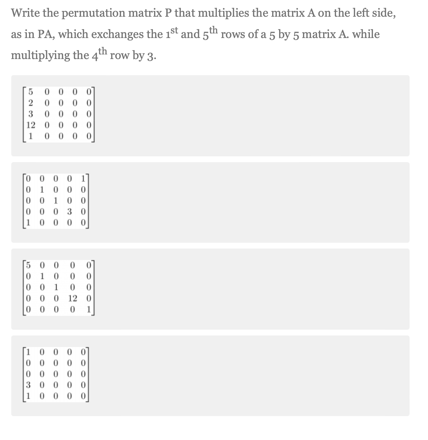 Solved Write the permutation matrix P that multiplies the | Chegg.com