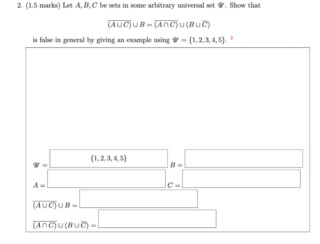 Solved 2. (1.5 marks) Let A, B, C be sets in some arbitrary | Chegg.com