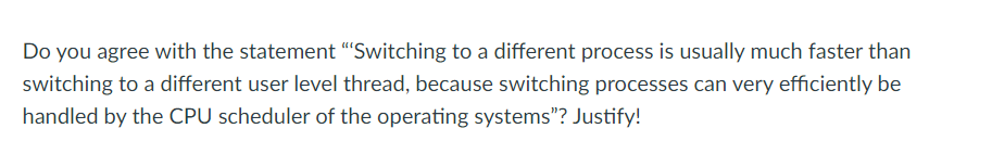 Solved Do you agree with the statement "'Switching to a | Chegg.com