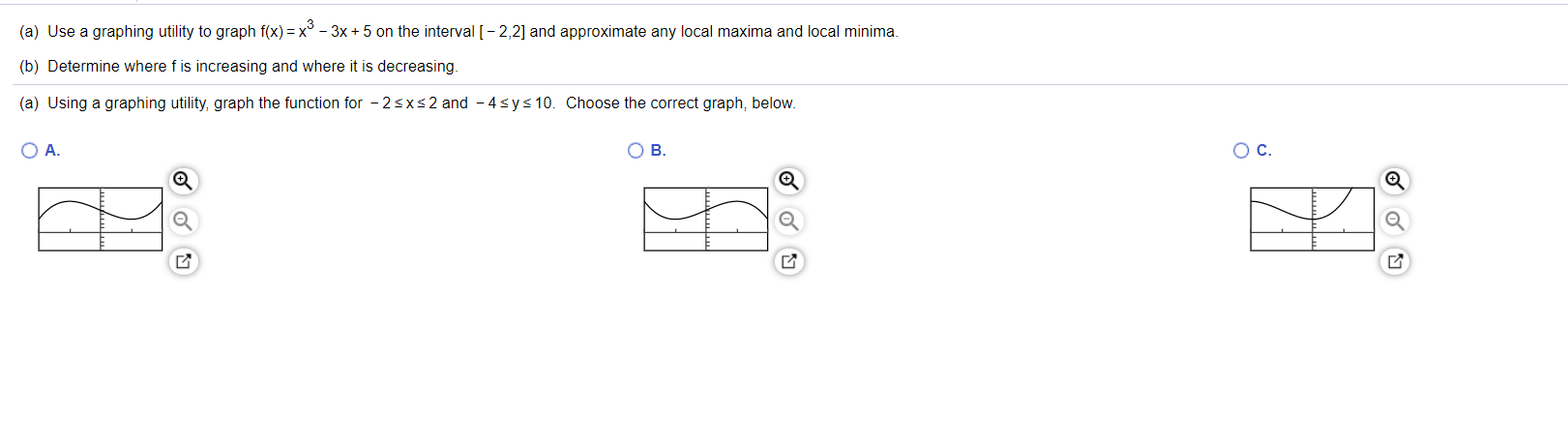 Solved (a) Use a graphing utility to graph f(x)= x3 – 3x + 5 | Chegg.com