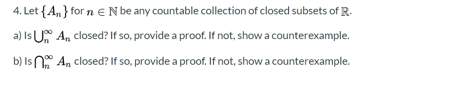 Solved 4. Let {An}for n E N be any countable collection of | Chegg.com