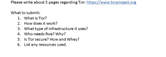 Solved Please write about 3 pages regarding Tor: | Chegg.com