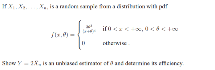 Solved If X1, X2, ..., Xn, is a random sample from a | Chegg.com