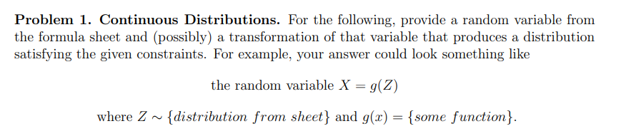 Solved Problem 1. Continuous Distributions. For the | Chegg.com