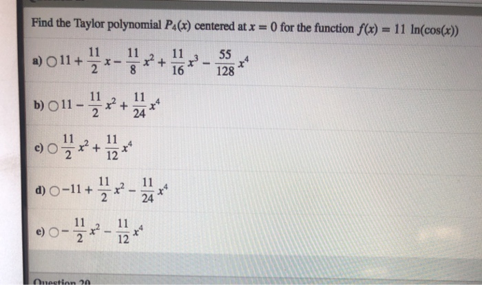 Solved Find the Taylor polynomial P4 (x) centered at x = 0 | Chegg.com