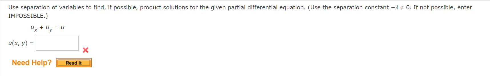 Solved Use separation of variables to find, if possible, | Chegg.com