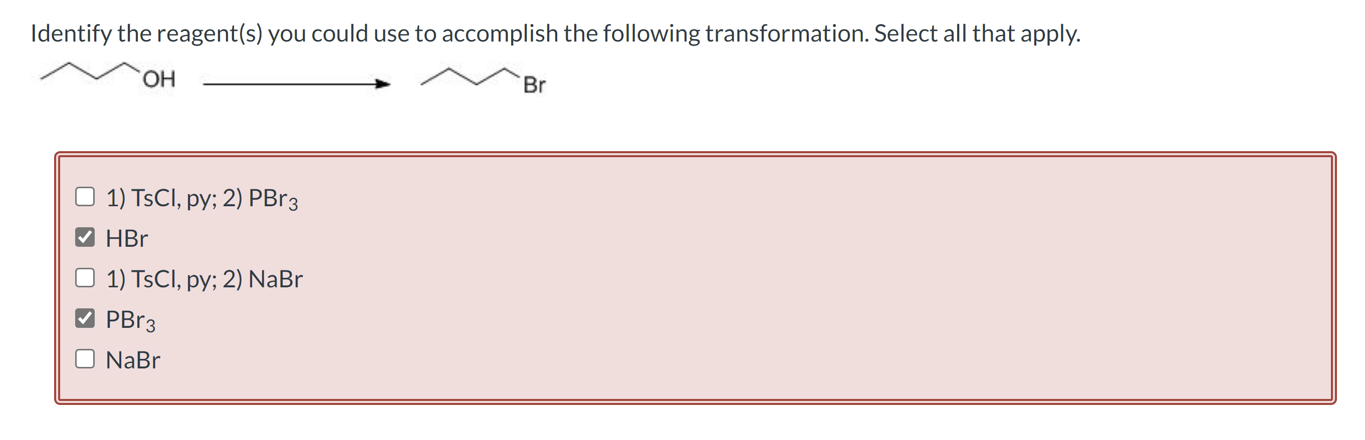 Solved 1) TsCl, py; 2) NaBr HBr 1) TsCl, py; 2) PBr3 NaBr | Chegg.com