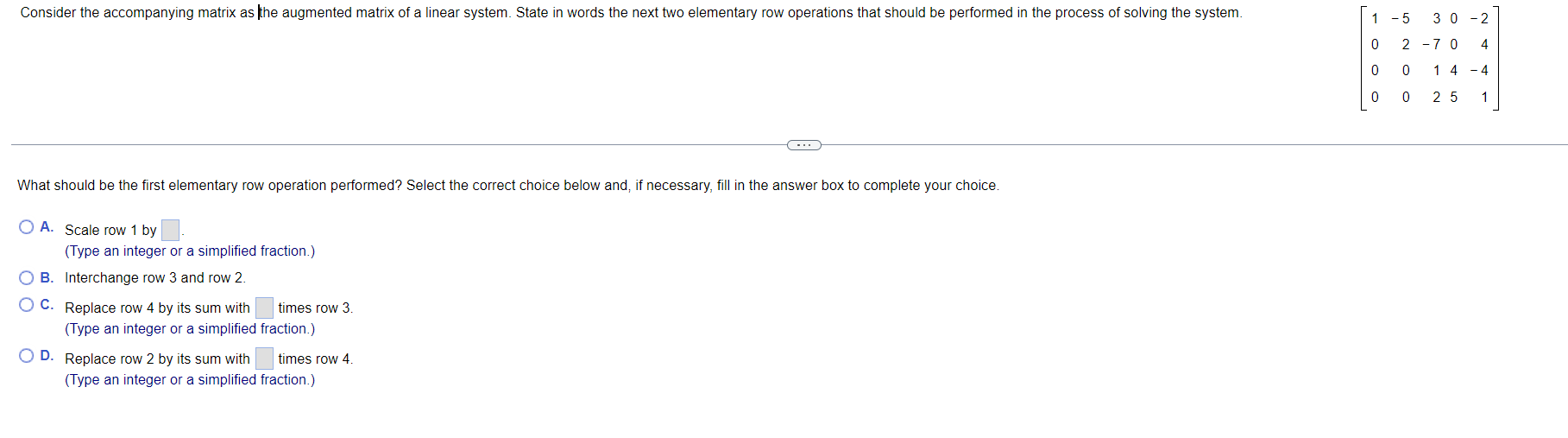 Solved Consider the accompanying matrix as the augmented | Chegg.com