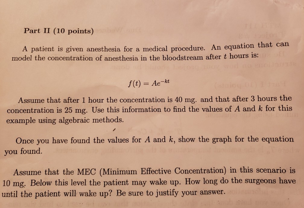 Solved Part II (10 points) A patient is given anesthesia for | Chegg.com