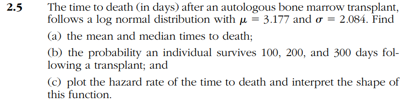 Solved The time to death (in days) after an autologous bone | Chegg.com