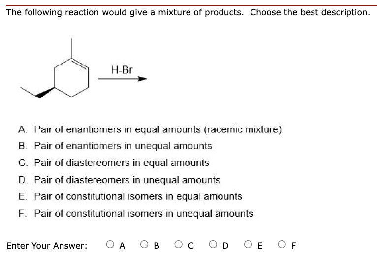 Solved The following reaction would give a mixture of | Chegg.com