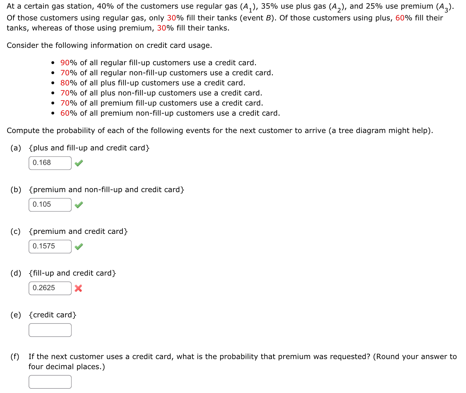 Solved At a certain gas station, 40% of the customers use | Chegg.com