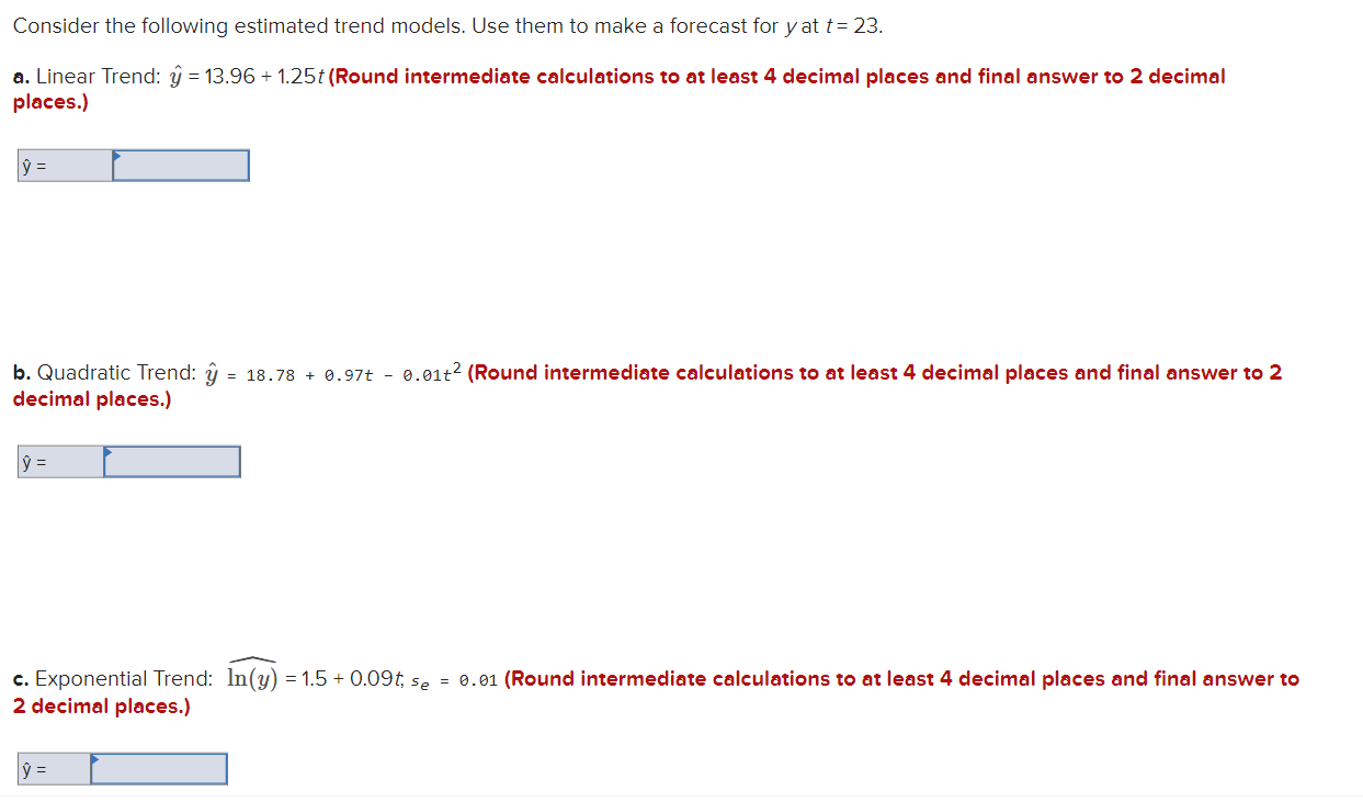 Solved Consider the following estimated trend models. Use | Chegg.com