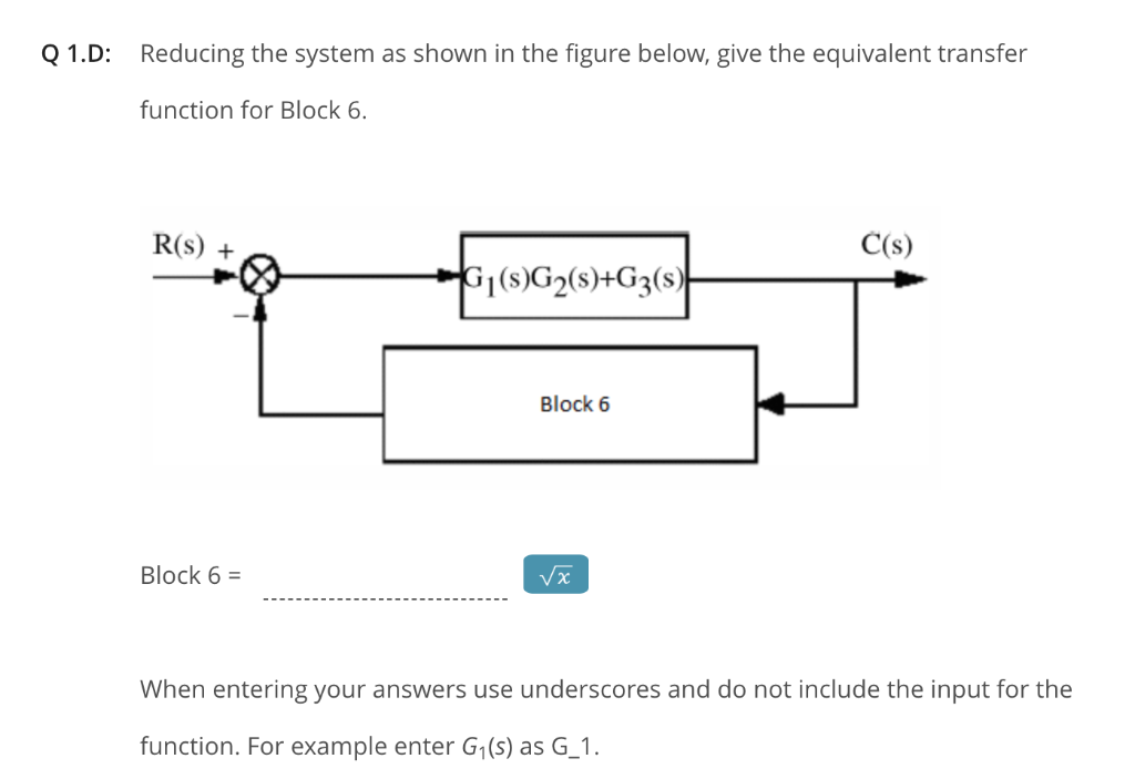 Solved Q 1.C: Representing the system as shown in the figure | Chegg.com
