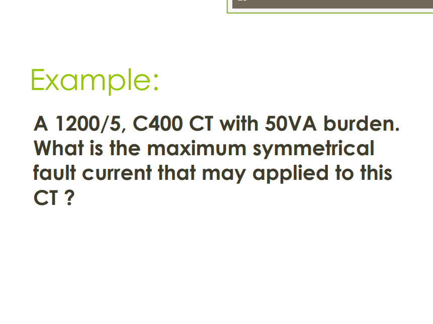 Solved Example: A 1200/5, C400 CT with 50VA burden. What is | Chegg.com