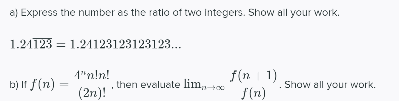 Solved a) Express the number as the ratio of two integers. | Chegg.com