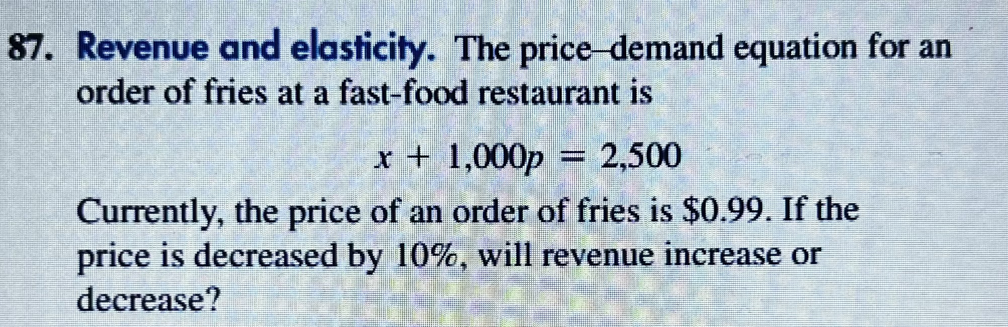 Revenue and elasticity. The price-demand equation for | Chegg.com