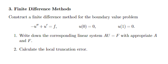Solved 3. Finite Difference Methods Construct a finite | Chegg.com