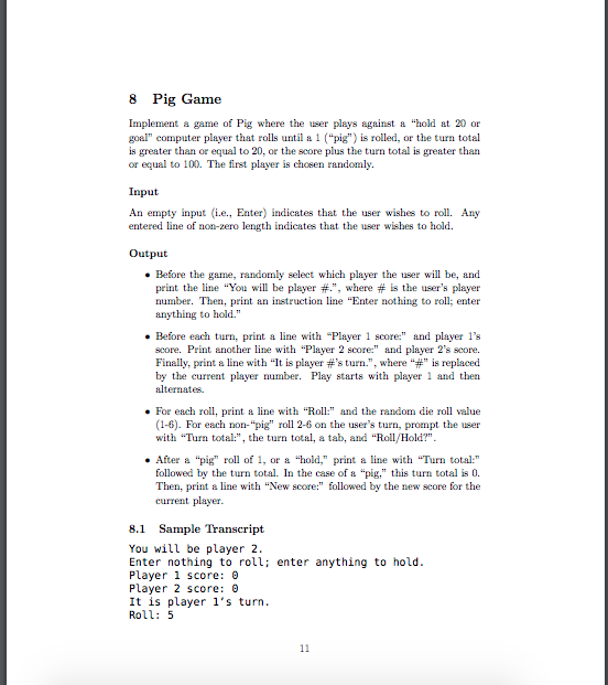 8 Pig Game Implement a game of Pig where the user | Chegg.com