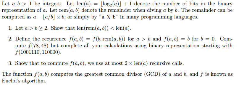 Solved Let a,b>1 be integers. Let len(a)=⌊log2(a)⌋+1 denote | Chegg.com
