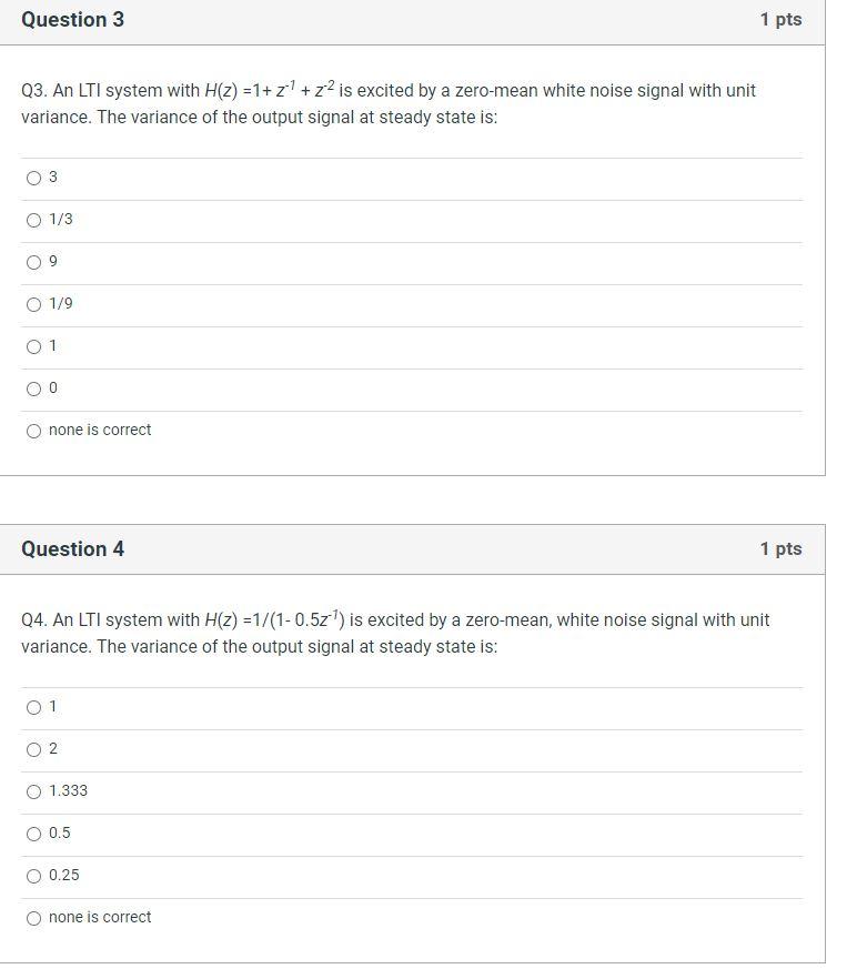 Solved Q3. An LTI system with H(z)=1+z−1+z−2 is excited by a | Chegg.com