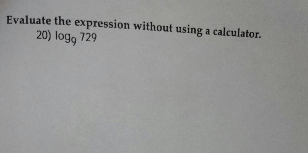 Solved Evaluate the expression without using a calculator. | Chegg.com