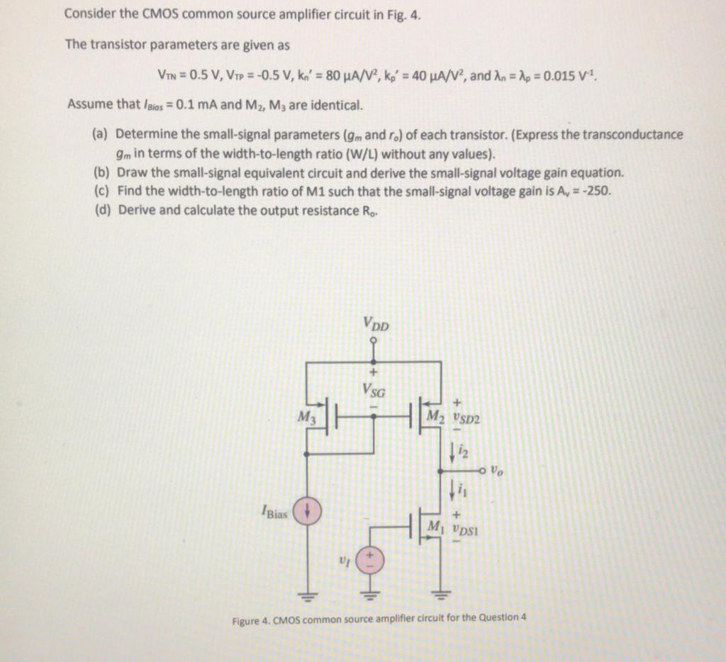 Solved Consider the CMOS common source amplifier circuit in | Chegg.com