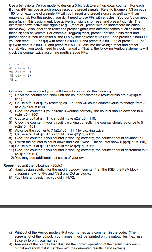 Solved Use a behavioral Verilog model to design a 3-bit | Chegg.com